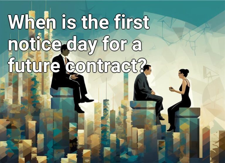 When is the first notice day for a future contract? – Bitcoin News ...